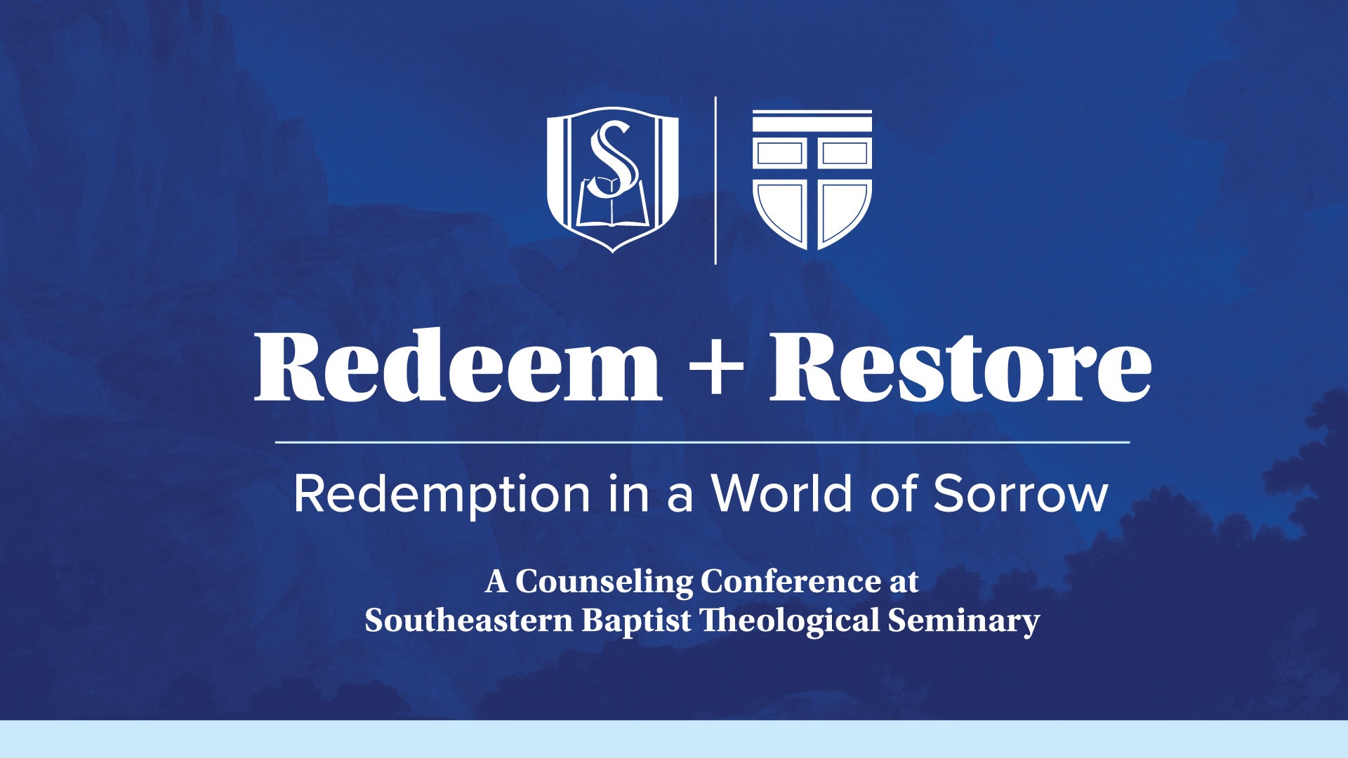 Redeem & Restore: A Counseling Conference
